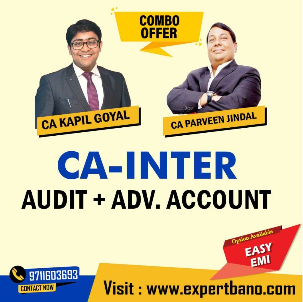 CA Inter Adv Acc by CA Parveen Jindal & Audit by CA Kapil Goyal