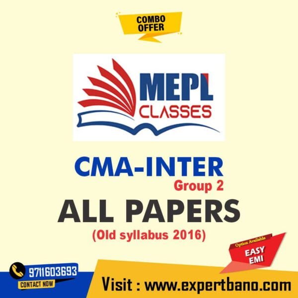 CMA Inter Group - 2 All Papers Combo by CA Mohit Agarwal Classes CMA Inter Group - 2 All Papers Combo by CA Mohit Agarwal Classes