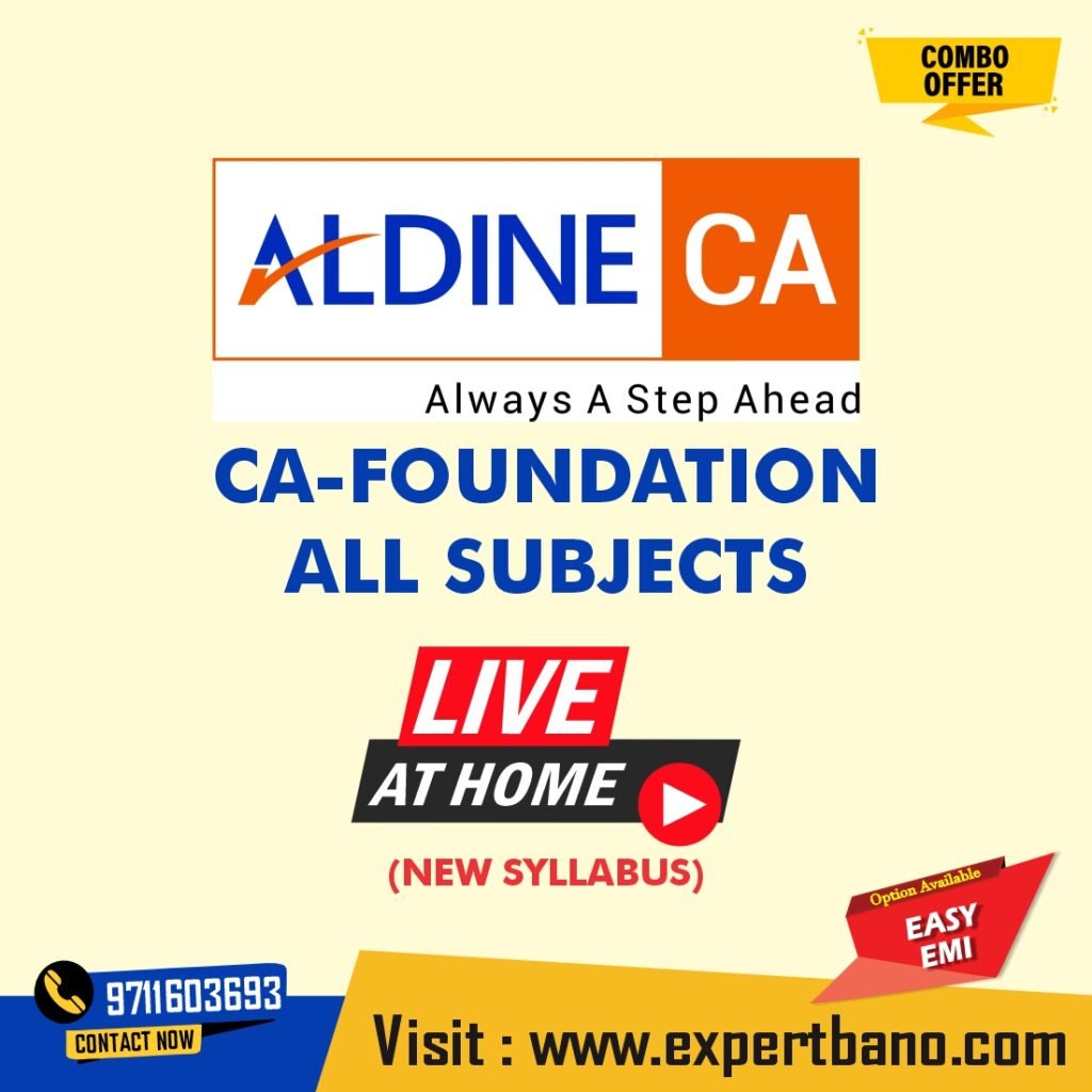 CA Foundation Live At Home Classes by Aldine CA - Expert Bano
