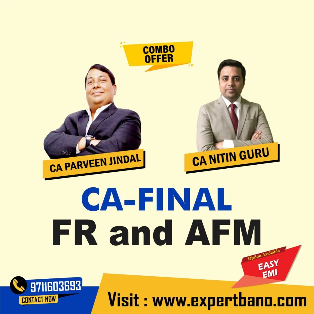 CA Final FR and AFM Combo By CA Parveen Jindal and CA Nitin Guru